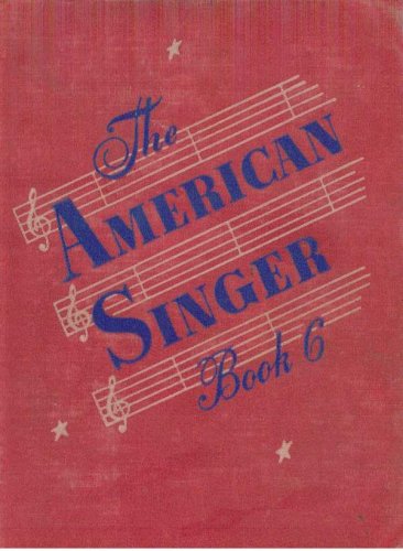 The American Singer: (Book Six): Beattie, John W.; Wolverton, Josephine ...