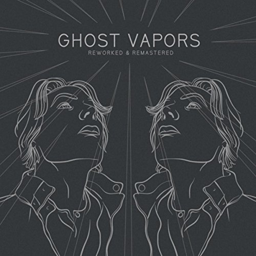 Amazon.com: Reworked & Remastered : Ghost Vapors: Digital Music