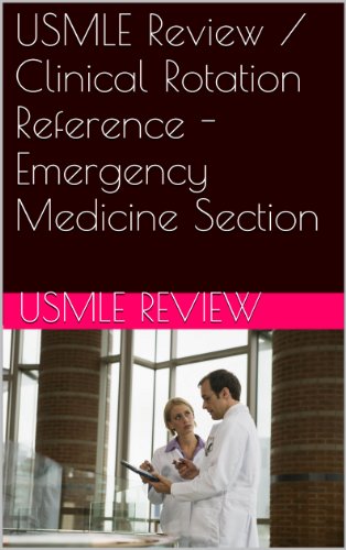 Amazon | USMLE Review / Clinical Rotation Reference - Emergency ...