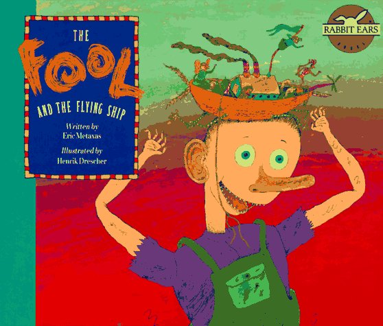 The Fool and the Flying Ship : Metaxas, Eric, Drescher, Henrik ...