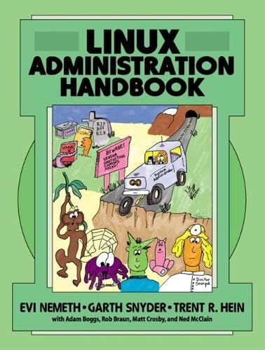 Linux Administration Handbook: Amazon.co.uk: Nemeth, Evi, Snyder, Garth ...
