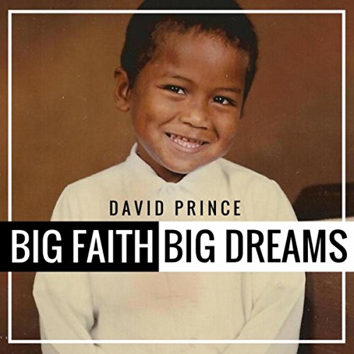 Play Big Faith Big Dreams by David Prince on Amazon Music