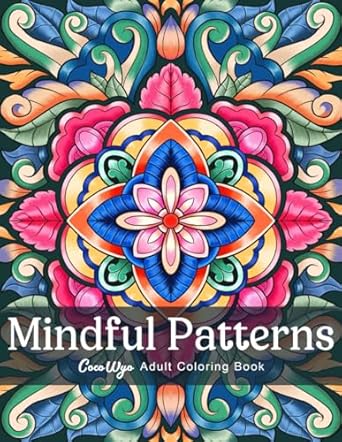 Amazon.com: Mindful Patterns: Adult Coloring Book with Easy and Relieving Mandala Style Pattern ...