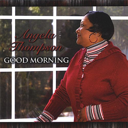 Angela Thompson - Good Morning - Amazon.com Music