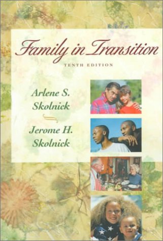 Family in Transition: Skolnick, Arlene S., Skolnick, Jerome H ...