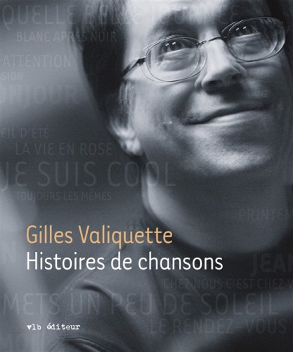 Amazon.com: Histoires de chansons: 9782890059559: VALIQUETTE GILLES: Books