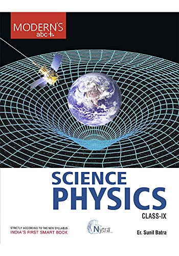 MODERN'S ABC PLUS OF SCIENCE PHYSICS CLASS-9 CBSE (E) eBook : Er. Sunil ...