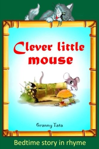 Amazon.com: Clever little mouse: Bedtime story in rhyme (Bedtime ...