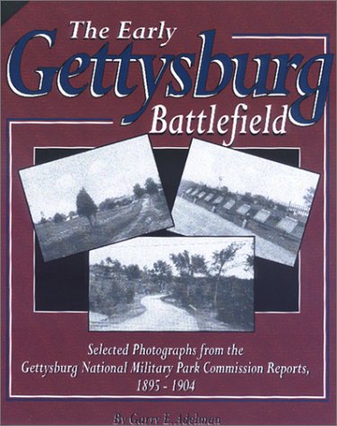 The Early Gettysburg Battlefield: Selected Photographs from the ...