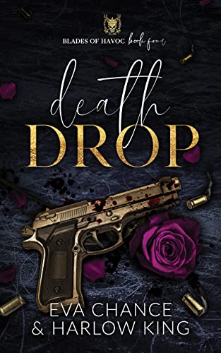 Amazon.com: Death Drop (Blades of Havoc Book 4) eBook : Chance, Eva, King, Harlow: Kindle Store