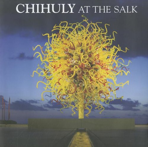 Chihuly at the Salk [With DVD]: Dale Chihuly: 9781576841860: Amazon.com ...