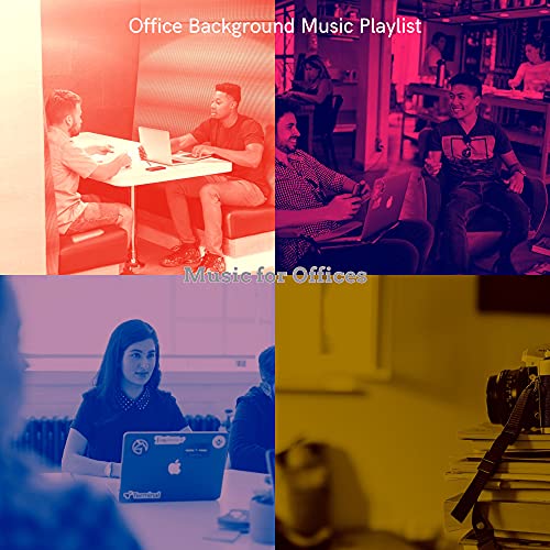 Music for Offices by Office Background Music Playlist on Prime Music
