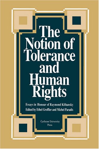 The Notion of Tolerance and Human Rights: Essays in Honour of Raymond ...