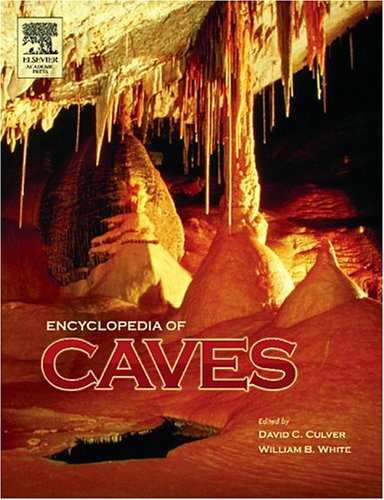 Amazon.com: Encyclopedia of Caves: 9780121986513: Culver, David C ...