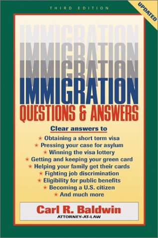 Immigration Questions and Answers: Baldwin, Carl R.: 9781581152234 ...