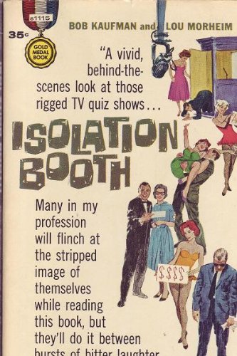 Isolation Booth: Bob Kaufman, Lou Morheim: Amazon.com: Books