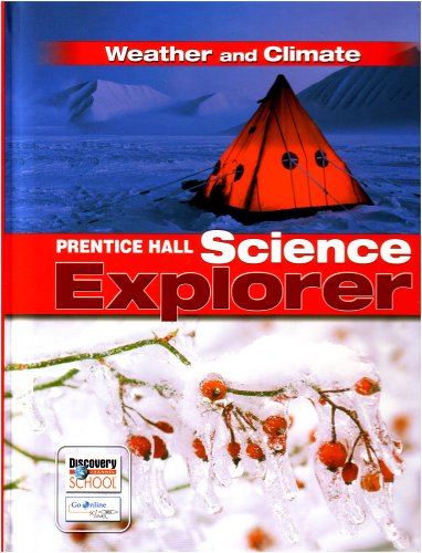 Prentice Hall Science Explorer: Weather And Climate: Padilla, Michael J ...