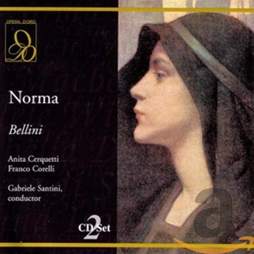 Norma: Anita Cerquetti, Franco Corelli, Miriam Pirazzini, Giulio Neri ...