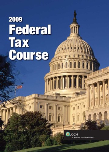 Amazon.com: Federal Tax Course (2009): 9780808018629: CCH Tax Law ...