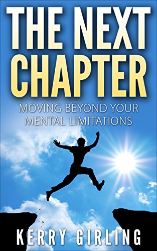 The Next Chapter (Moving on from what's been holding you back Book 2 ...