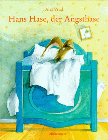 Hans Hase, der Angsthase : Hans Hase, der Angsthase: Amazon.de: Bücher