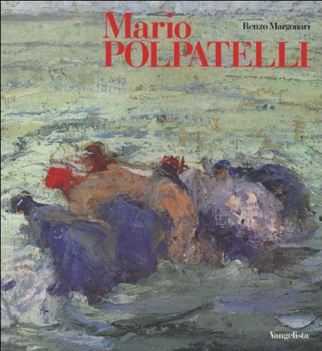 Amazon.fr - Mario Polpatelli. Mostra retrospettiva - Margonari Renzo ...