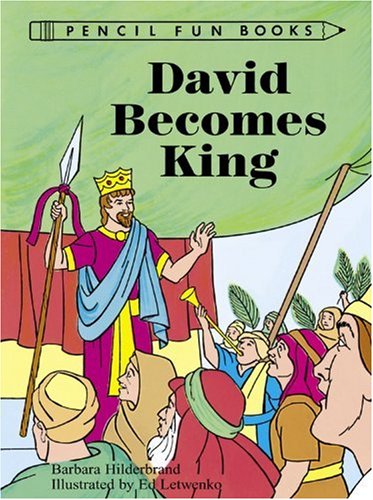 David Becomes King (pencil fun books): Hilderbrand, Barbara ...
