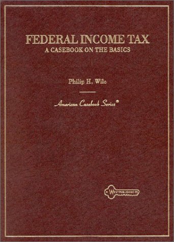 Amazon.com: Federal Income Tax: A Casebook on the Basics (American ...