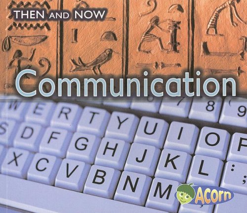 Amazon.com: Communication (Then and Now): 9781403498373: Yates, Vicki ...