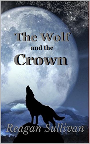 Amazon | The Wolf and the Crown (Roses and Lions Book 1) (English ...