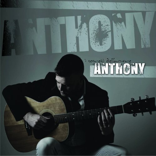 Brano Solo infatuazione di Anthony da I segreti dell'amore su Amazon Music