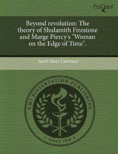 Buy Beyond Revolution: The Theory of Shulamith Firestone and Marge ...