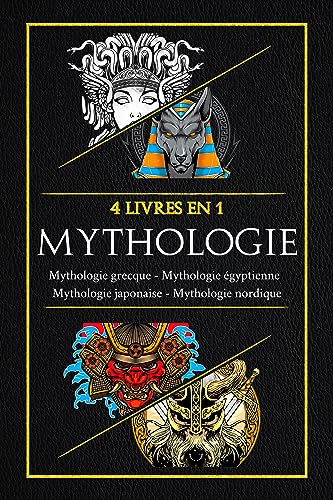 MYTHOLOGIE: Un voyage à travers les mythes et légendes les plus ...