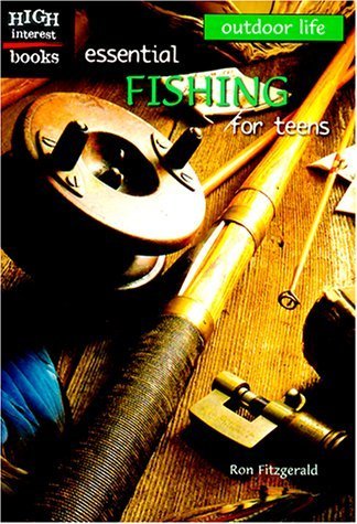 Essential Fishing for Teens (High Interest Books) by Ron Fitzgerald ...