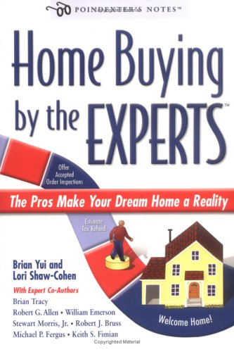 Home Buying by the Experts: The Pros Make Your Dream Home a Reality ...
