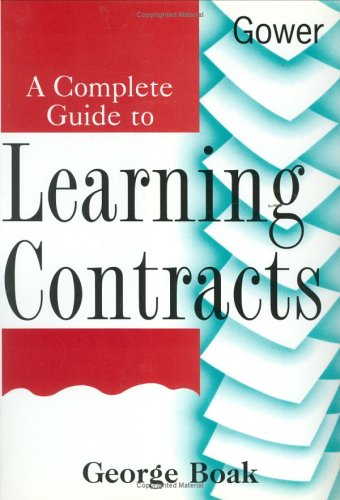 A Complete Guide to Learning Contracts: Boak, George: 9780566079276 ...