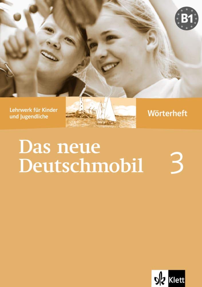 Das neue Deutschmobil 3: Lehrwerk für Kinder und Jugendliche ...