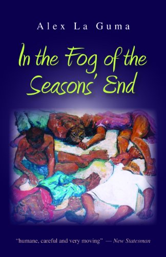 In the Fog of the Seasons' End - Kindle edition by La Guma, Alex ...