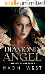 Amazon.com: Diamond Angel (Zakharov Bratva Book 2) eBook : West, Naomi: Kindle Store