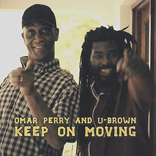 Keep on Moving de Omar Perry & U-Brown en Amazon Music Unlimited