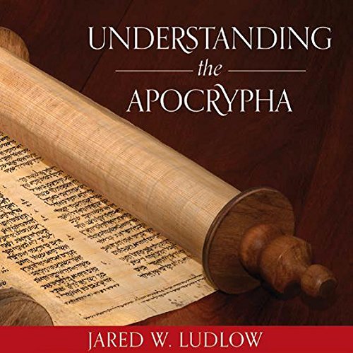 Jared W. Ludlow - Understanding the Apocrypha Talk on CD - Amazon.com Music