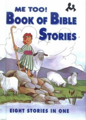 Me Too! Book of Bible Stories: Eight Stories on One: Lashbrook, Marilyn ...