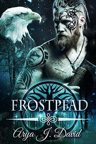 Frostpfad (Der Unlichtwald-Pakt 4) (German Edition) eBook : David, Arya ...
