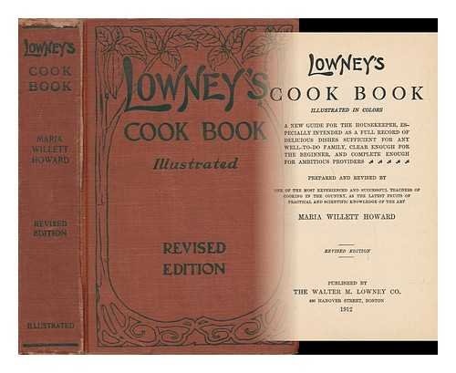 Lowney's Cook Book: Howard, Maria Willet: Amazon.com: Books