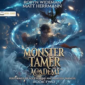 Amazon.com: Monster Tamer Academy 2: A Litrpg Adventure (Audible Audio Edition): Robyn Wideman ...