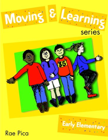 Buy Early Elementary (Moving and Learning) Book Online at Low Prices in ...