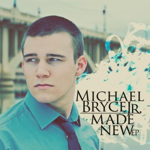 Play Made New - EP by Michael Bryce Jr. on Amazon Music
