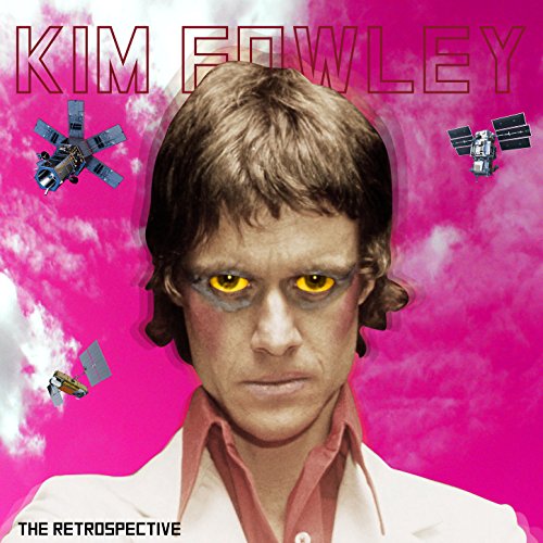 Écouter The Retrospective par Kim Fowley sur Amazon Music Unlimited