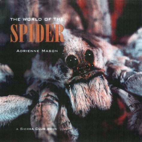 The World of the Spider: Mason, Adrienne: 9781578050444: Amazon.com: Books