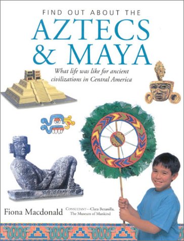 Aztecs and Maya (Find out About) : MacDonald, Fiona: Amazon.in: Books
